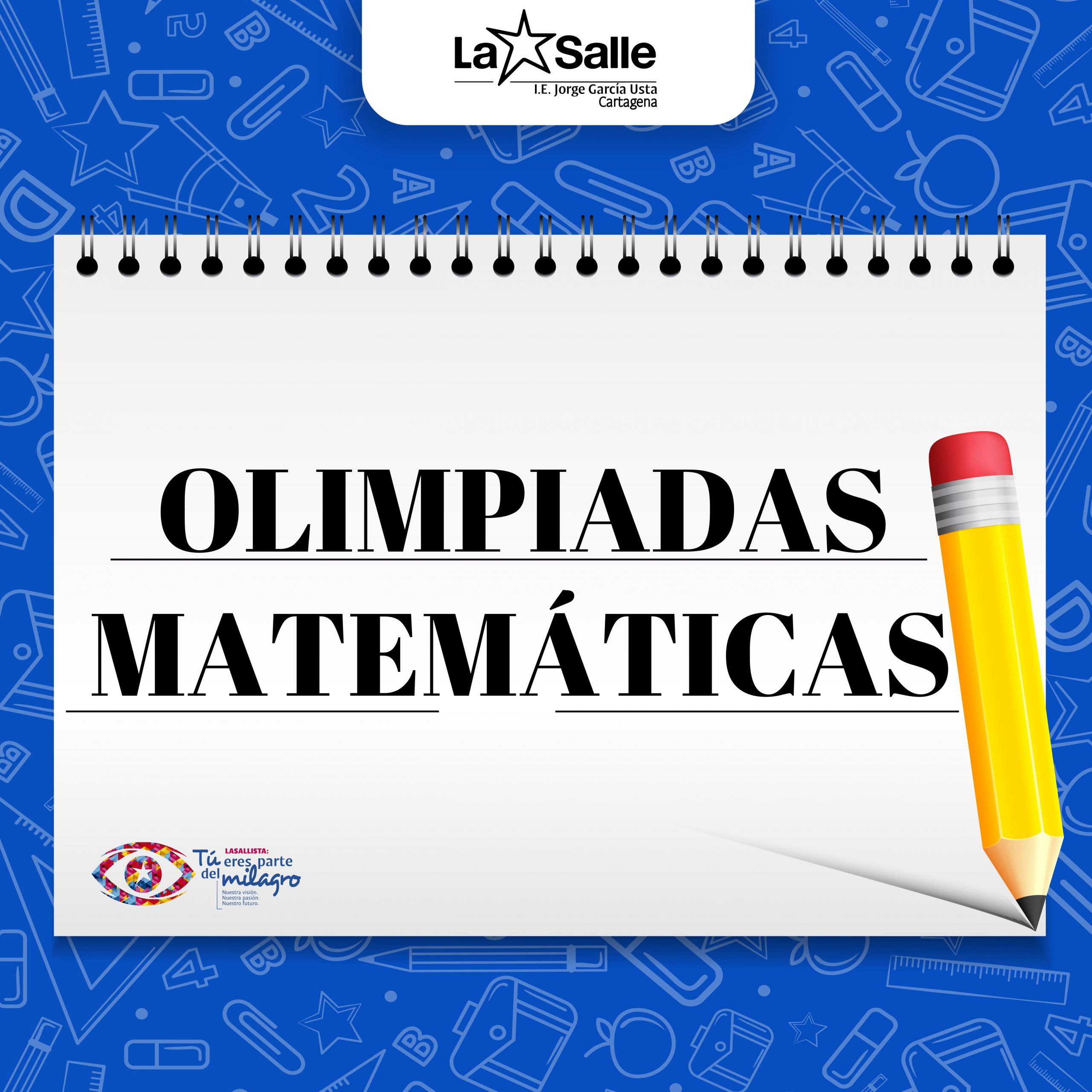 OLIMPIADAS MATEMÁTICAS - Institución Educativa Jorge Garcia Usta